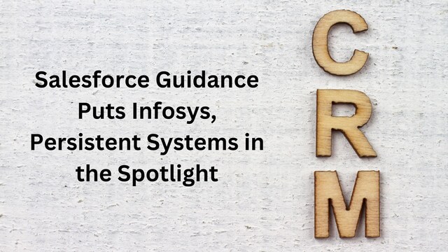 Infosys, Persistent Systems shares in focus after Salesforce revenue ...