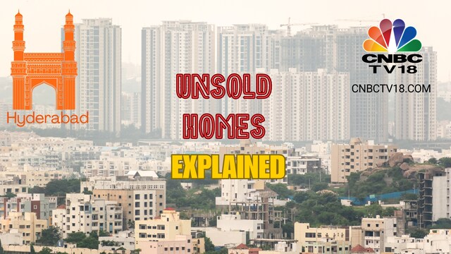 Explained: Why unsold homes aren’t moving as fast in Hyderabad - CNBC TV18