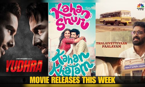 OTT and theatre releases this week: Yudhra, Kahan Shuru Kahan Khatam ...