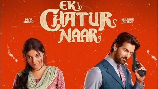New movies in theatres this week: Ek Chatur Naar, Love in Vietnam and ...