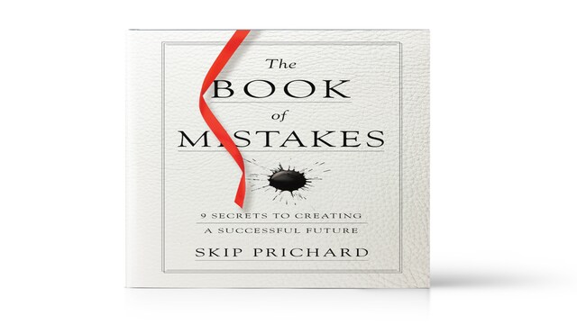 The Book of Mistakes: 9 secrets to creating a successful future is ...