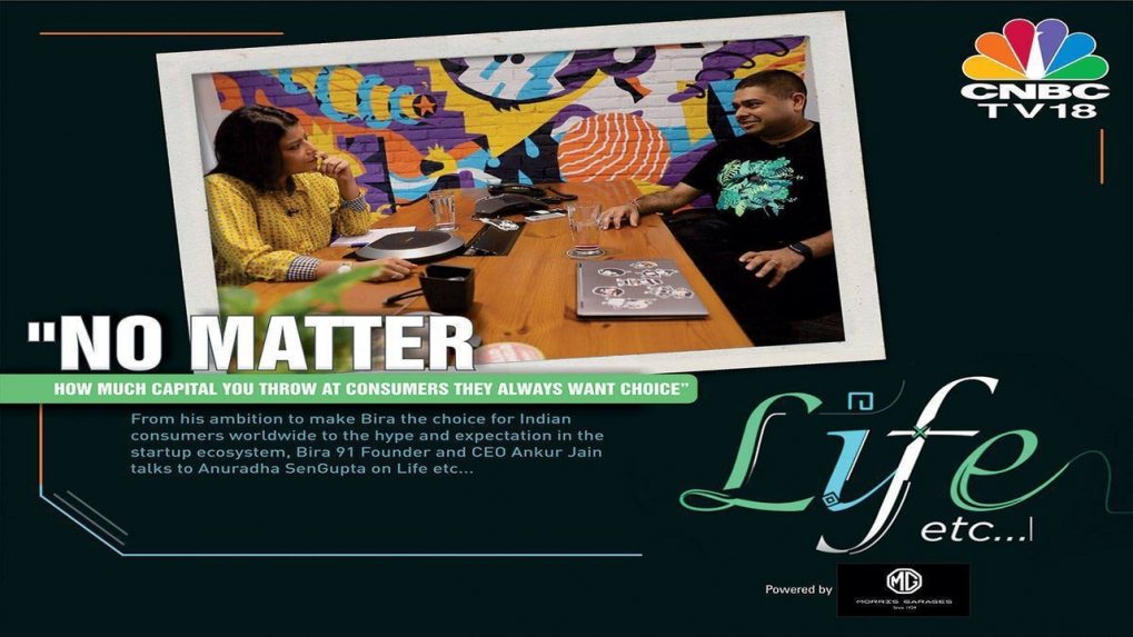 Life Etc: In conversation with Bira 91's founder and CEO Ankur Jain