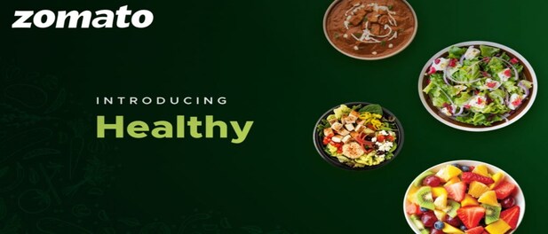 Zomato launches ‘Healthy’ — guilt-free desserts, vegan items on app menu