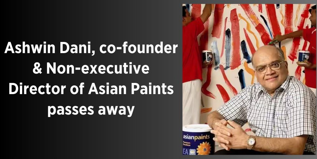 Ashwin Dani of Asian Paints dies at 81